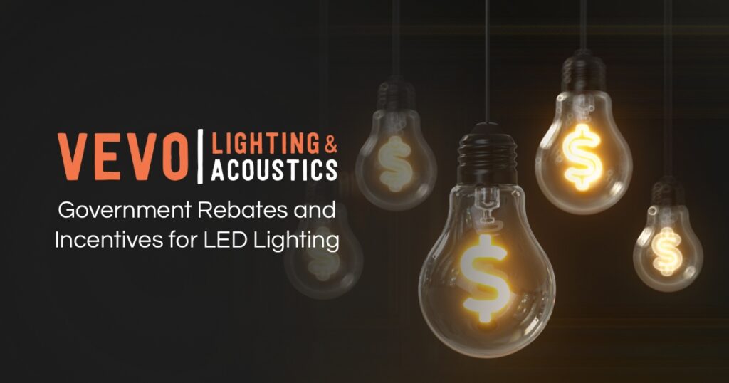 Government Rebates & Incentives for LED Lighting • Vevo