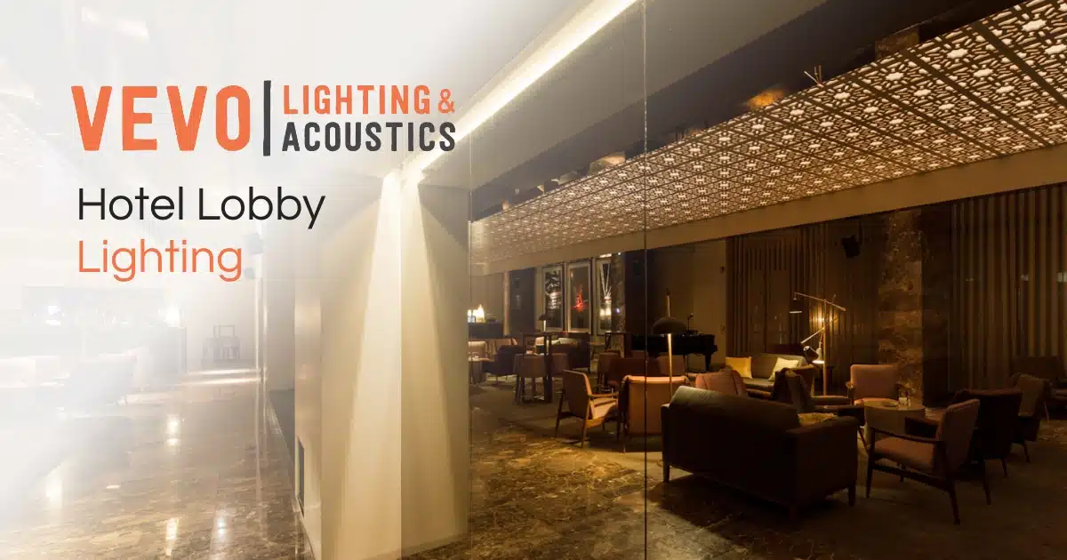 The Art of Hotel Lobby Lighting: Creating an Unforgettable First Impression - Vevo Lighting ...