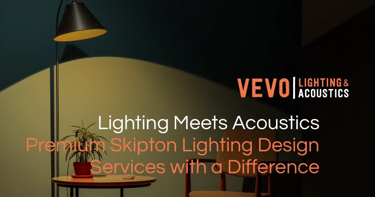 Lighting Meets Acoustics: Premium Skipton Lighting Design Services with a Difference - Vevo ...